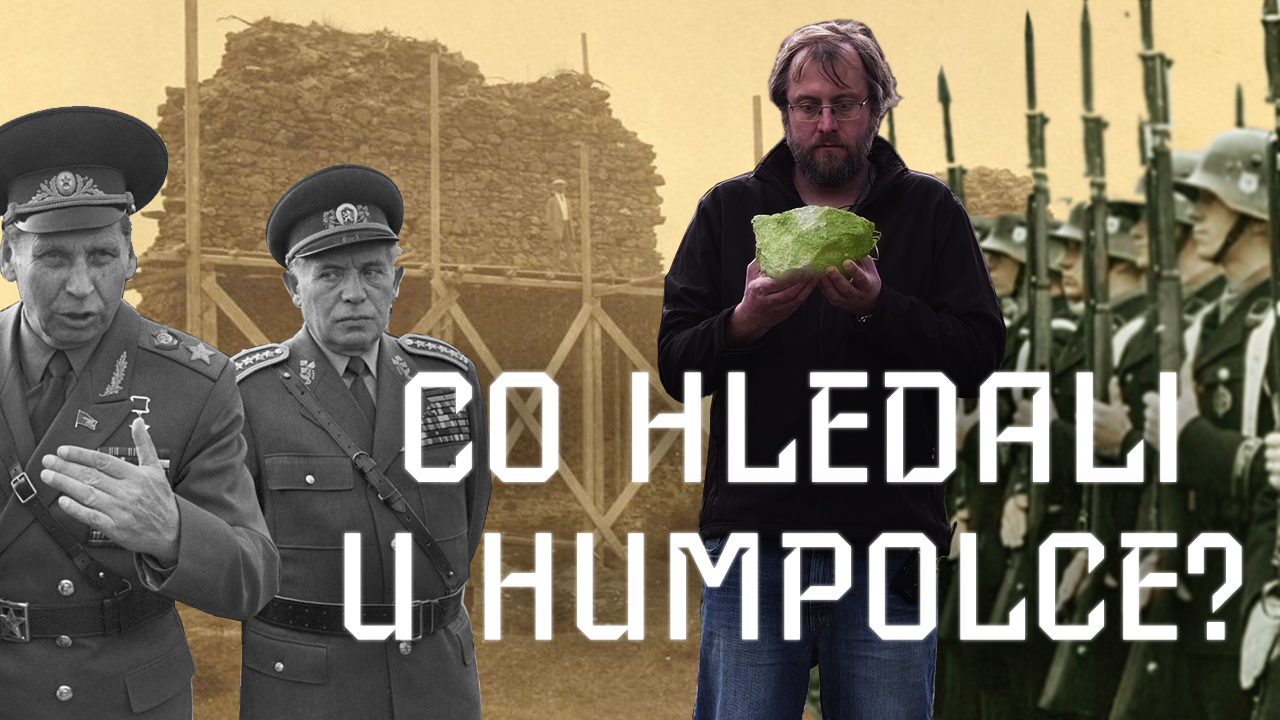 Nacisti i Sověti. Co hledali u Humpolce? | Stream